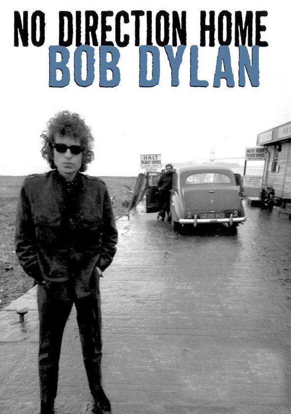 Watch No Direction Home Bob Dylan Full movie Online In HD | Find where ...