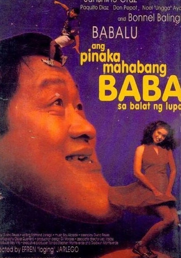 Watch Ang Pinakamahabang Baba Sa Balat Ng Lupa Full movie Online In HD ...