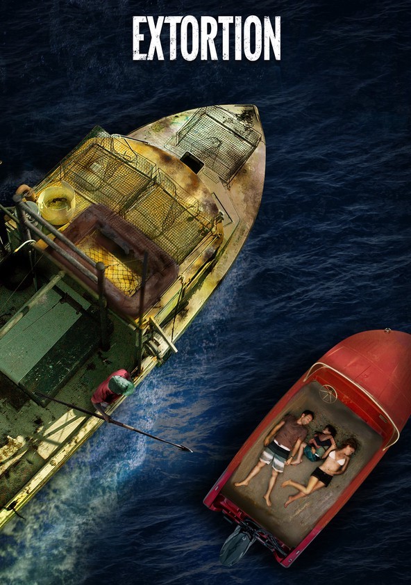 Watch Extortion Full movie Online In HD | Find where to watch it online ...