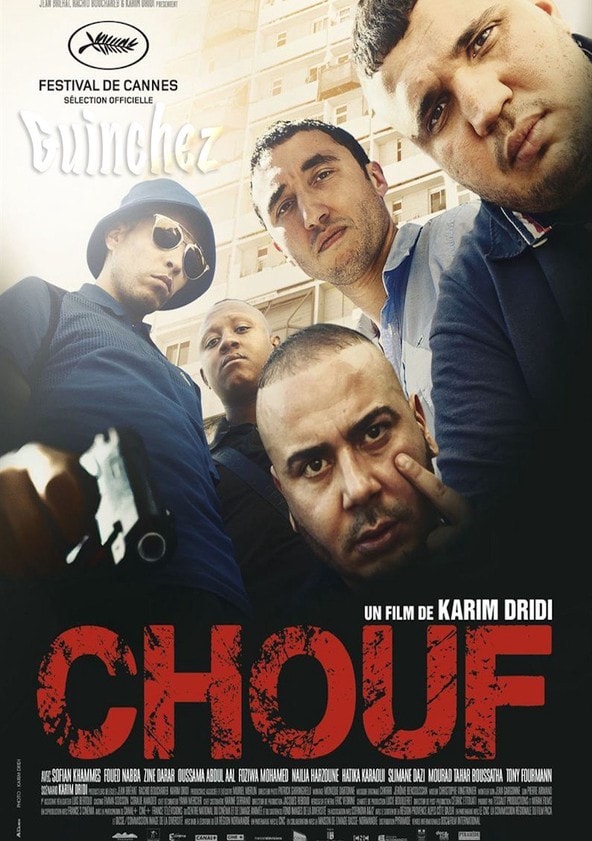 When And Where To Watch Chouf(2016) On OTT - Watch in HD - Justdial