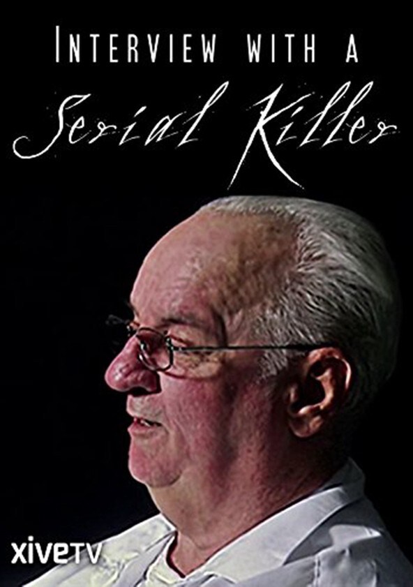 Watch Interview with a Serial Killer Full movie Online In HD | Find ...