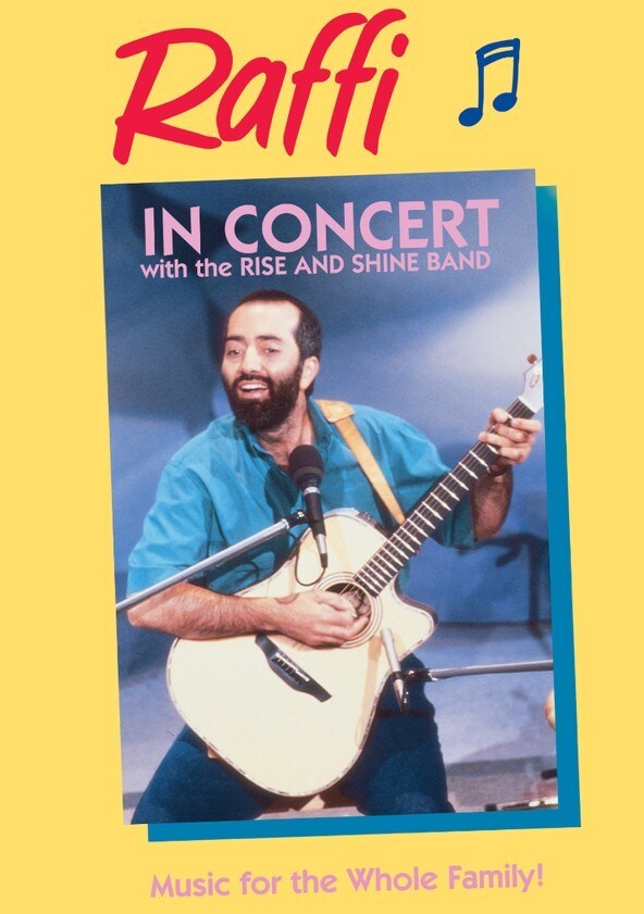 Watch Raffi in Concert with the Rise and Shine Band Full movie Online ...
