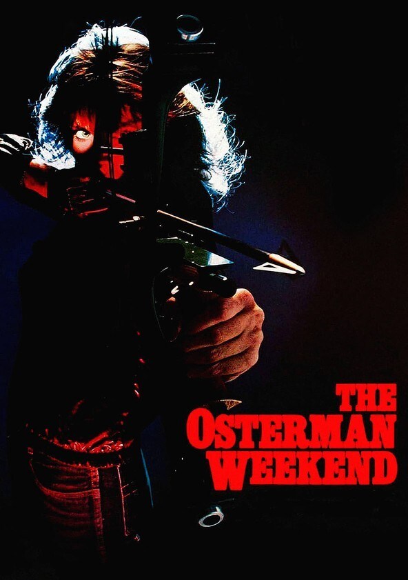 Watch The Osterman Weekend Full movie Online In HD | Find where to ...