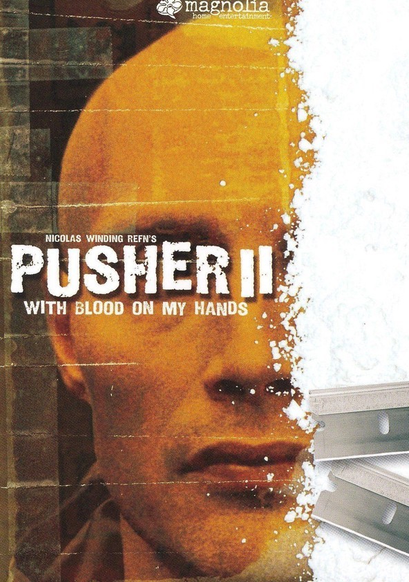 Watch Pusher II With Blood on My Hands Full movie Online In HD | Find ...