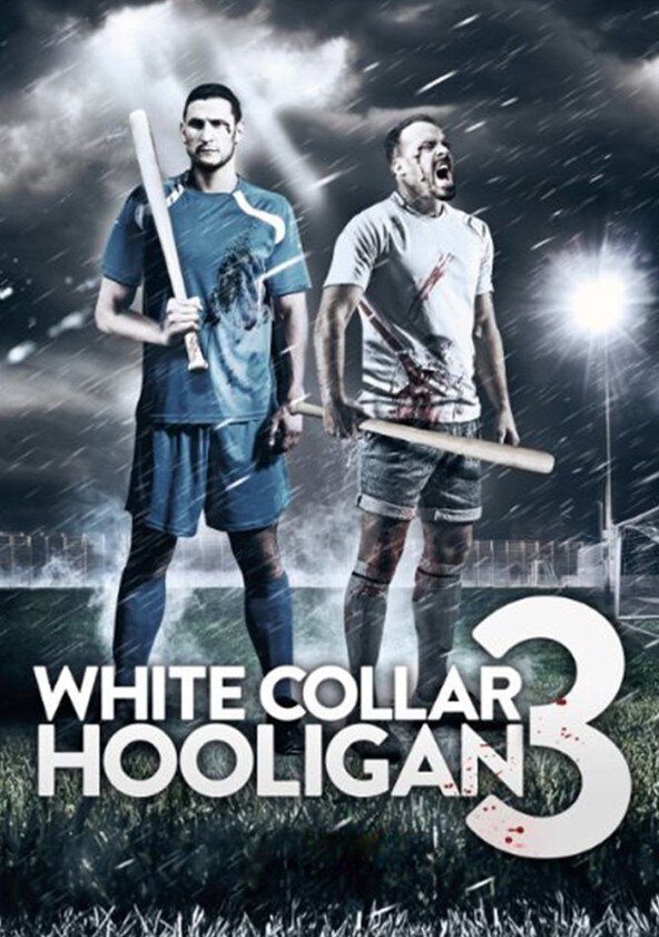 Watch White Collar Hooligan 3 Full movie Online In HD | Find where to ...
