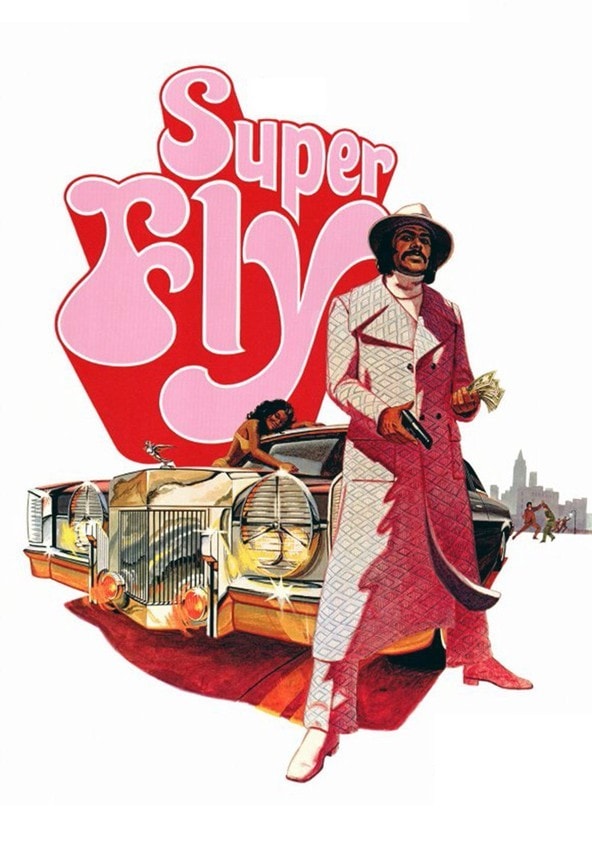 Watch Super Fly Full movie Online In HD | Find where to watch it online ...