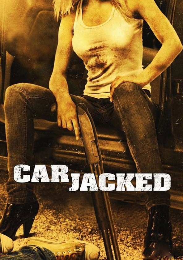 Watch Carjacked Full movie Online In HD | Find where to watch it online ...