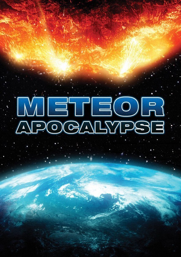 Watch Meteor Apocalypse Full movie Online In HD | Find where to watch ...