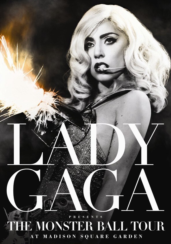 Watch Lady Gaga - Presents The Monster Ball Tour at Madison Square ...