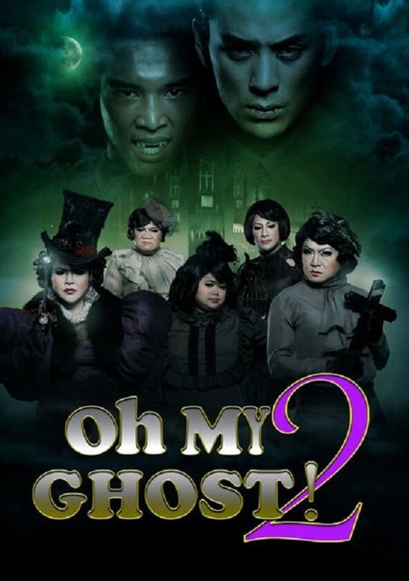 Watch Oh My Ghost 2 Full movie Online In HD | Find where to watch it ...