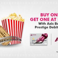 PVR INOX : Buy One & Get One Free With Axis Bank Prestige Debit Card ...